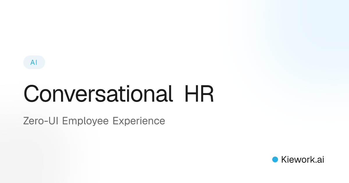 Conversational HR Platform | Zero-UI HR Software | Kiework | Kiework